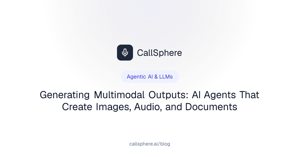 Generating Multimodal Outputs: AI Agents That Create Images, Audio, and ...